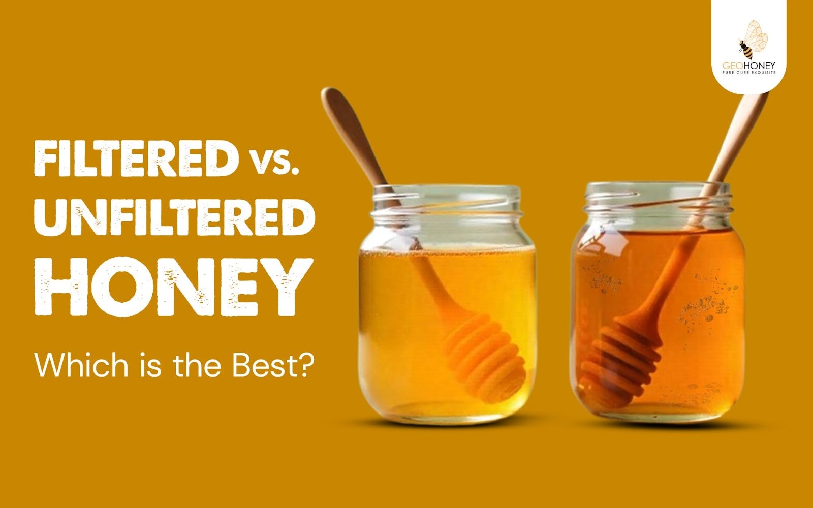 Filtered vs. Unfiltered Honey: Which is the Best?