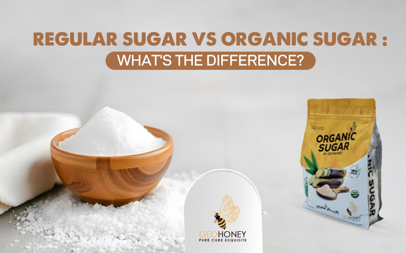 Organic Sugar vs. Regular Sugar: What’s the Difference?