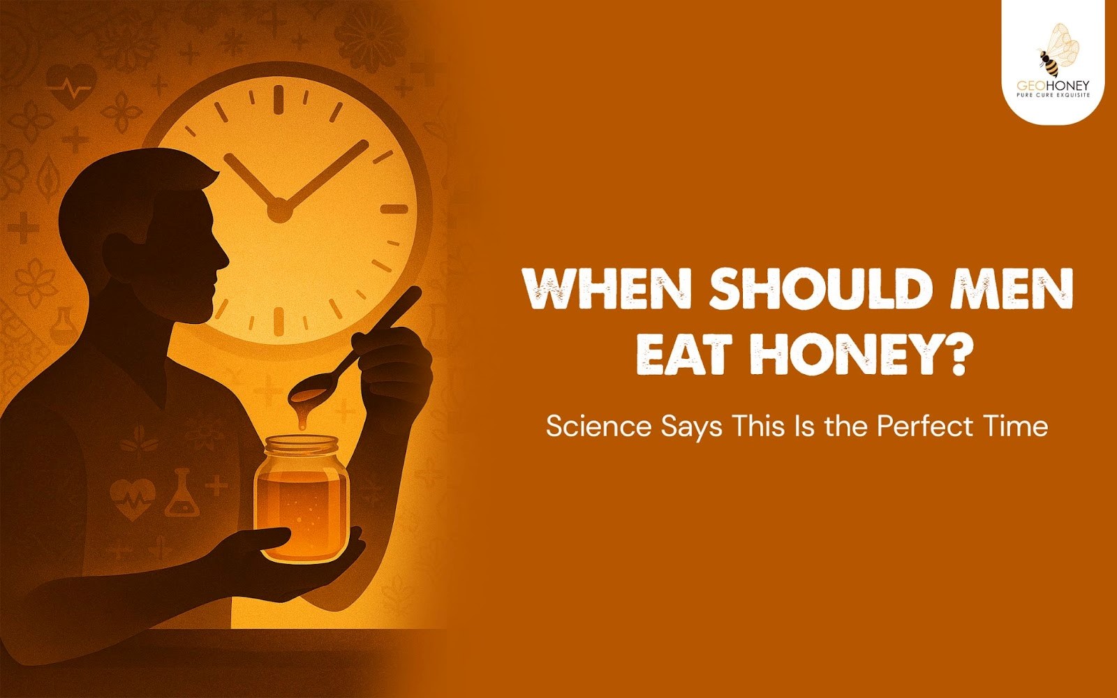 When Should Men Eat Honey? Science Says This Is the Perfect Time