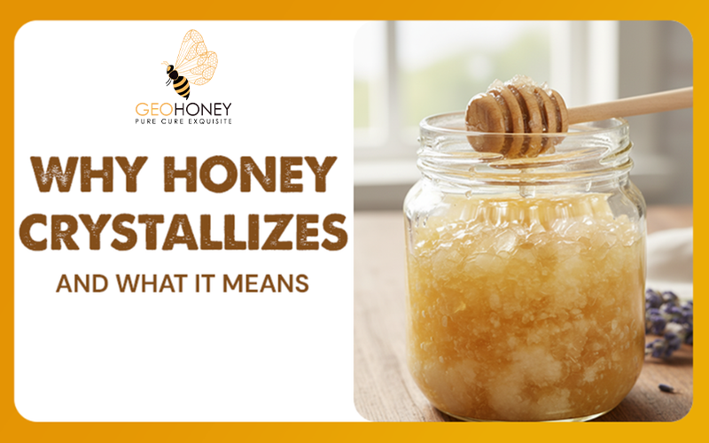 Why Honey Crystallizes and What It Means